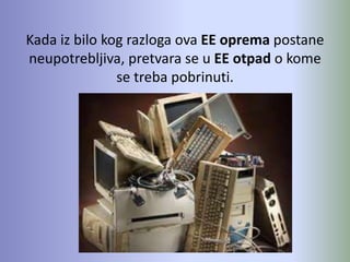Elektronski_otpad vrsta otpada i reciklaža | PPTX
