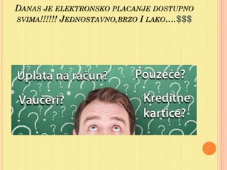 Elektronski sistem placanja | PPTX