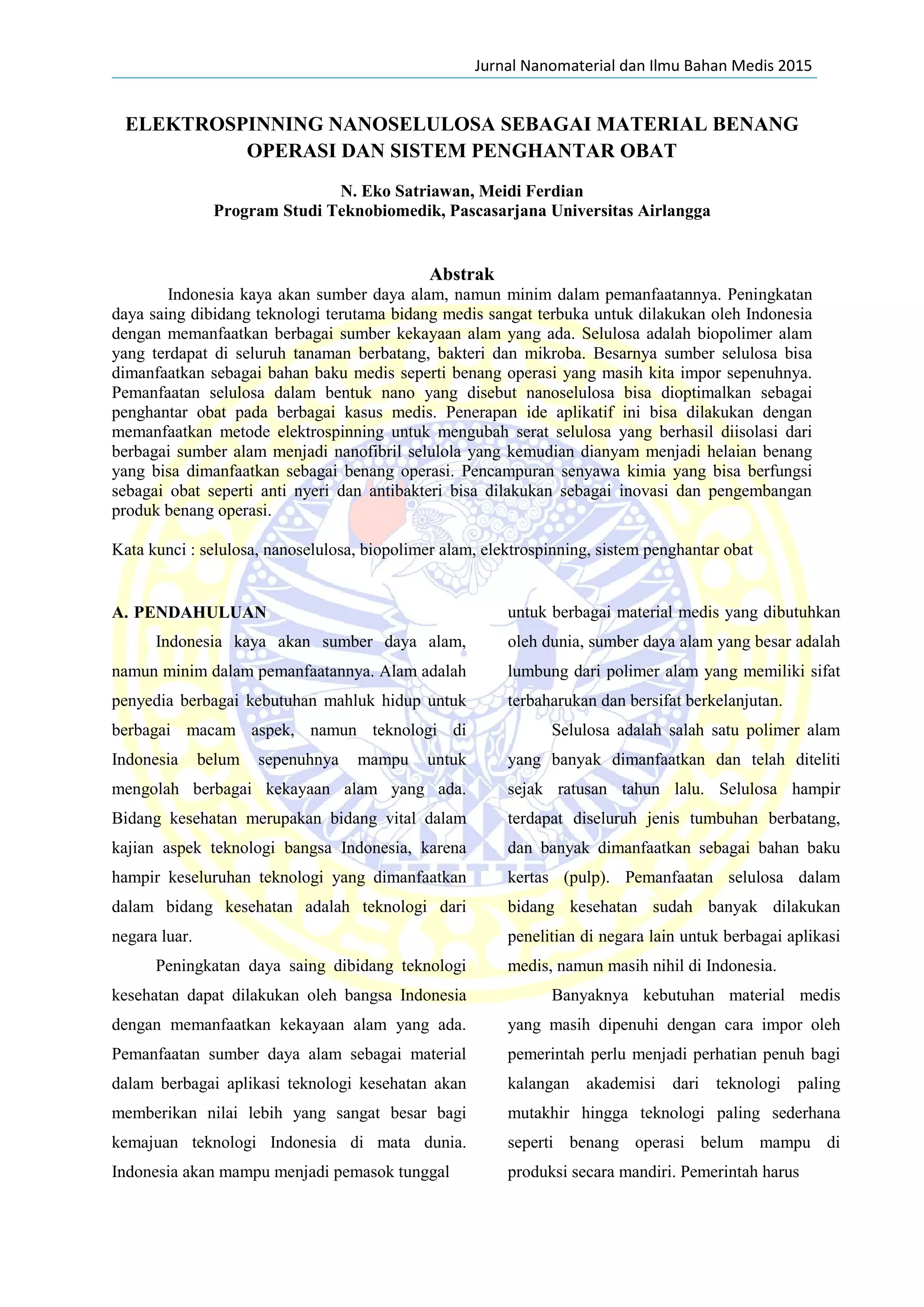 Elektrospinning nanoselulosa sebagai material benang operasi dan sistem penghantar obat | PDF