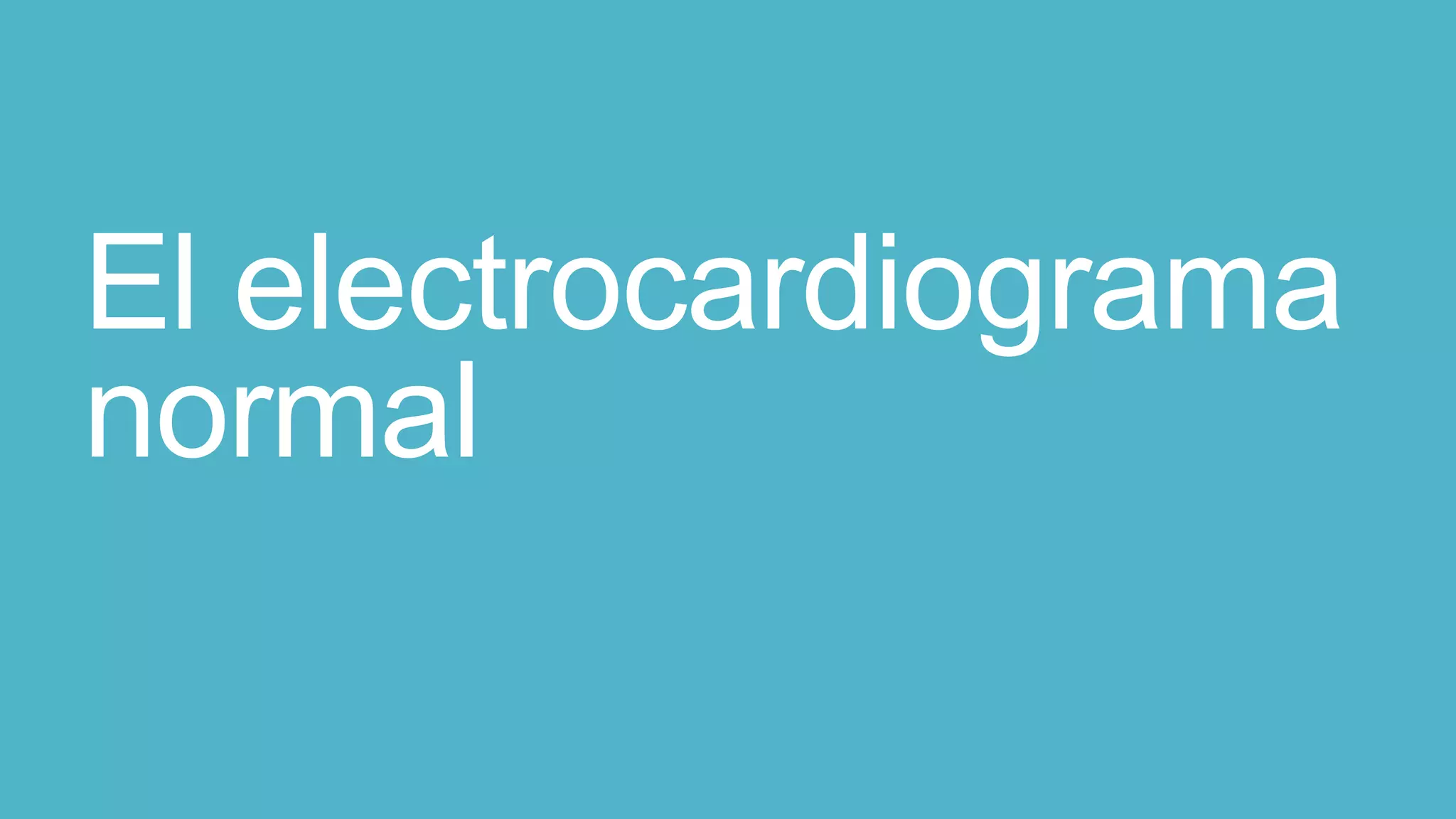 Electrocardiograma Normal
