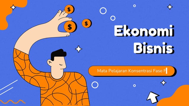 ELEMEN 1 MATERI XI MPLB - EKONOMI BISNIS | PPTX
