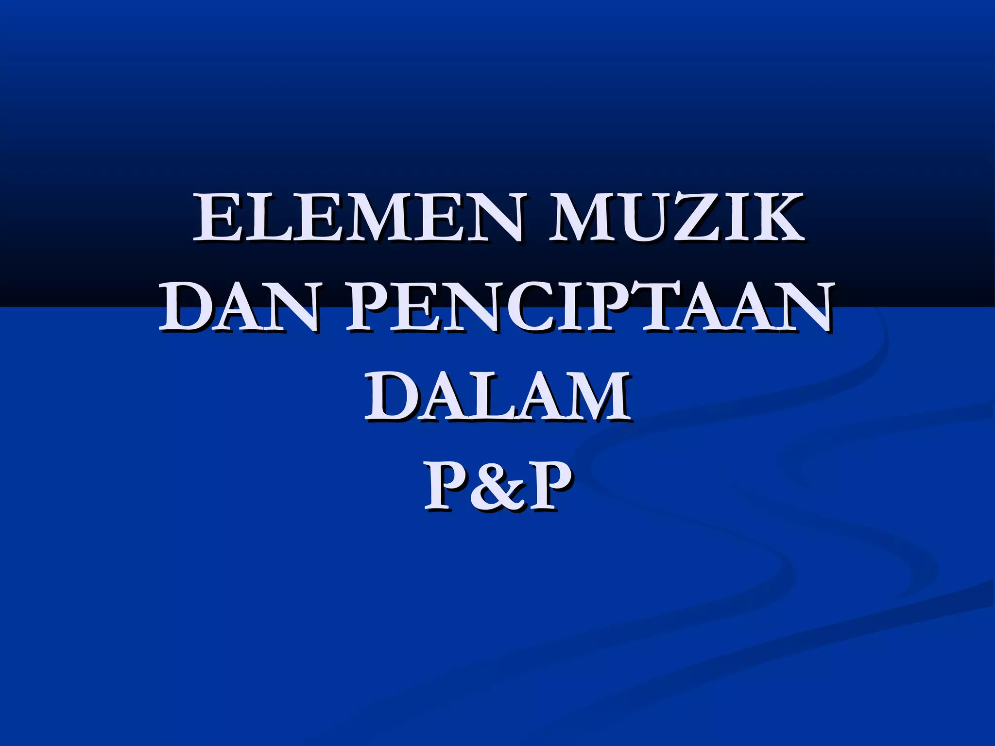 Elemen muzik | PPT
