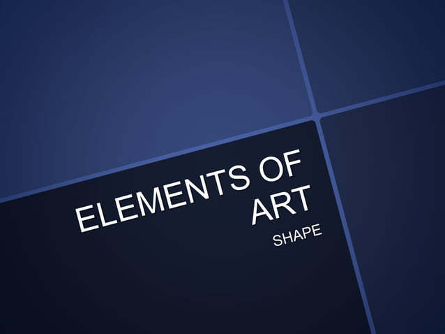 Elements of Art: Shape | PPTX