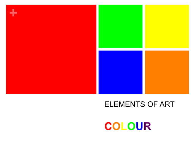 Elements of Art: Colour | PPT