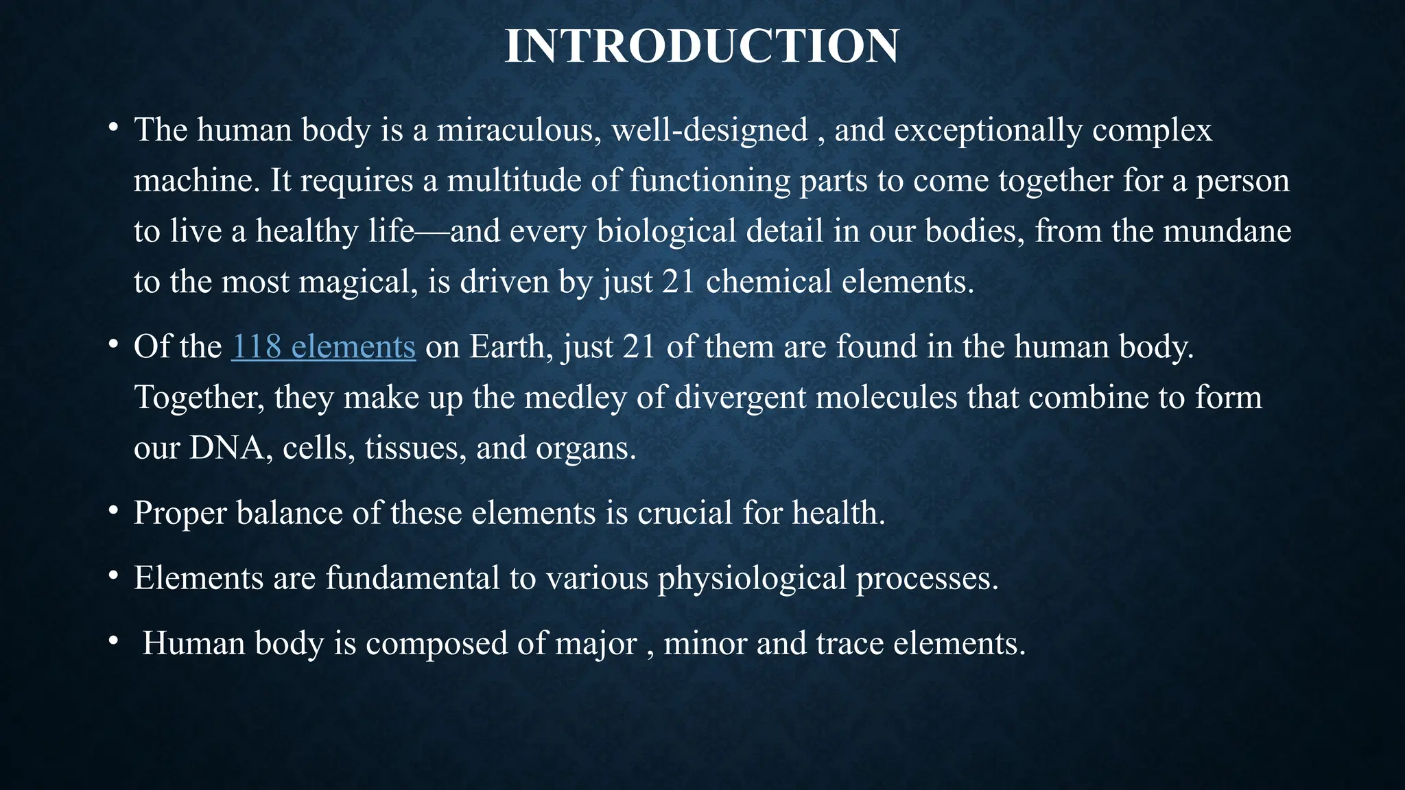 ELEMENTAL CONSTITUENTS OF HUMAN BODY.pptx