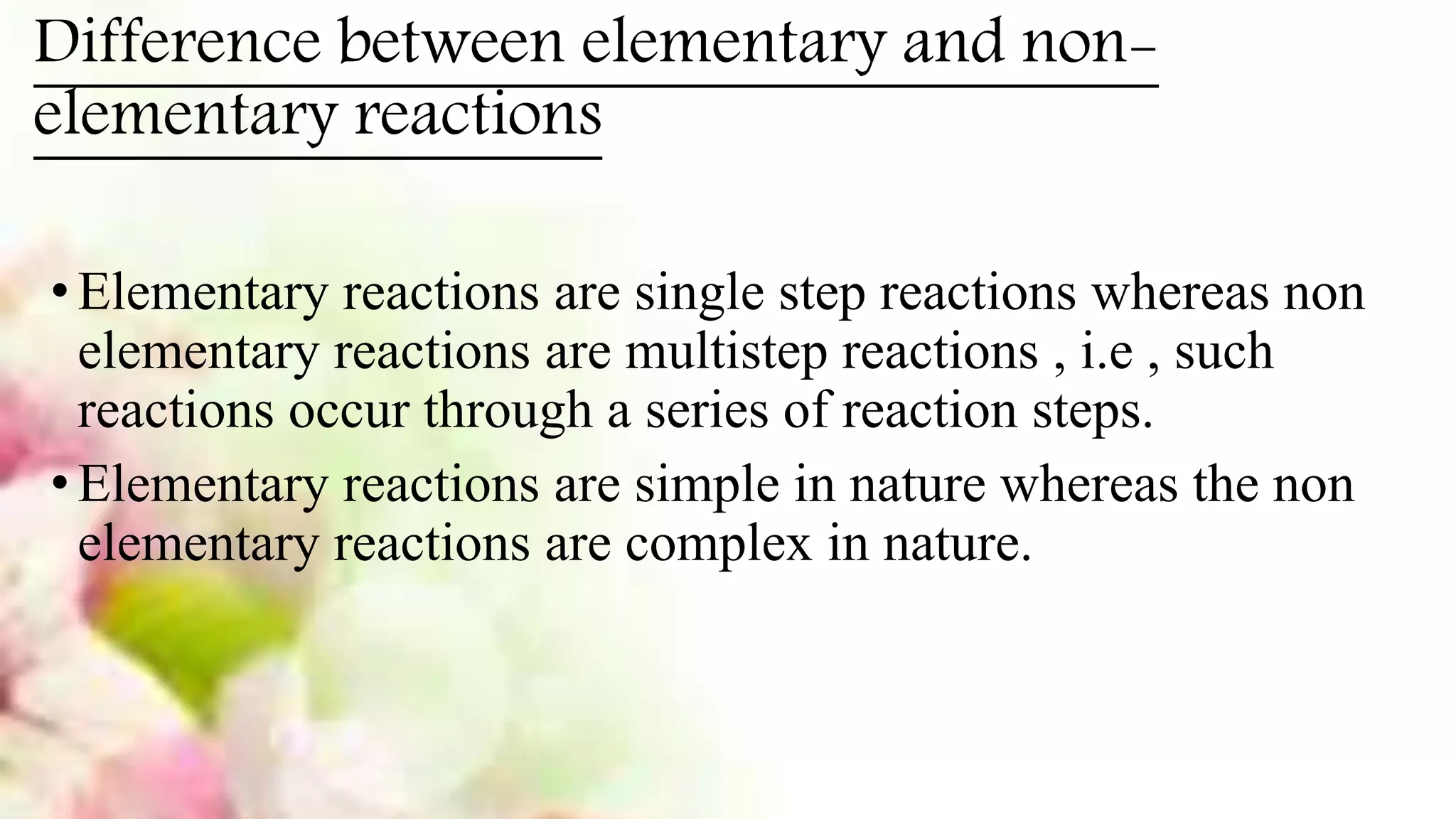 Elementary and non elementary reaction(no-18) - copy | PPTX