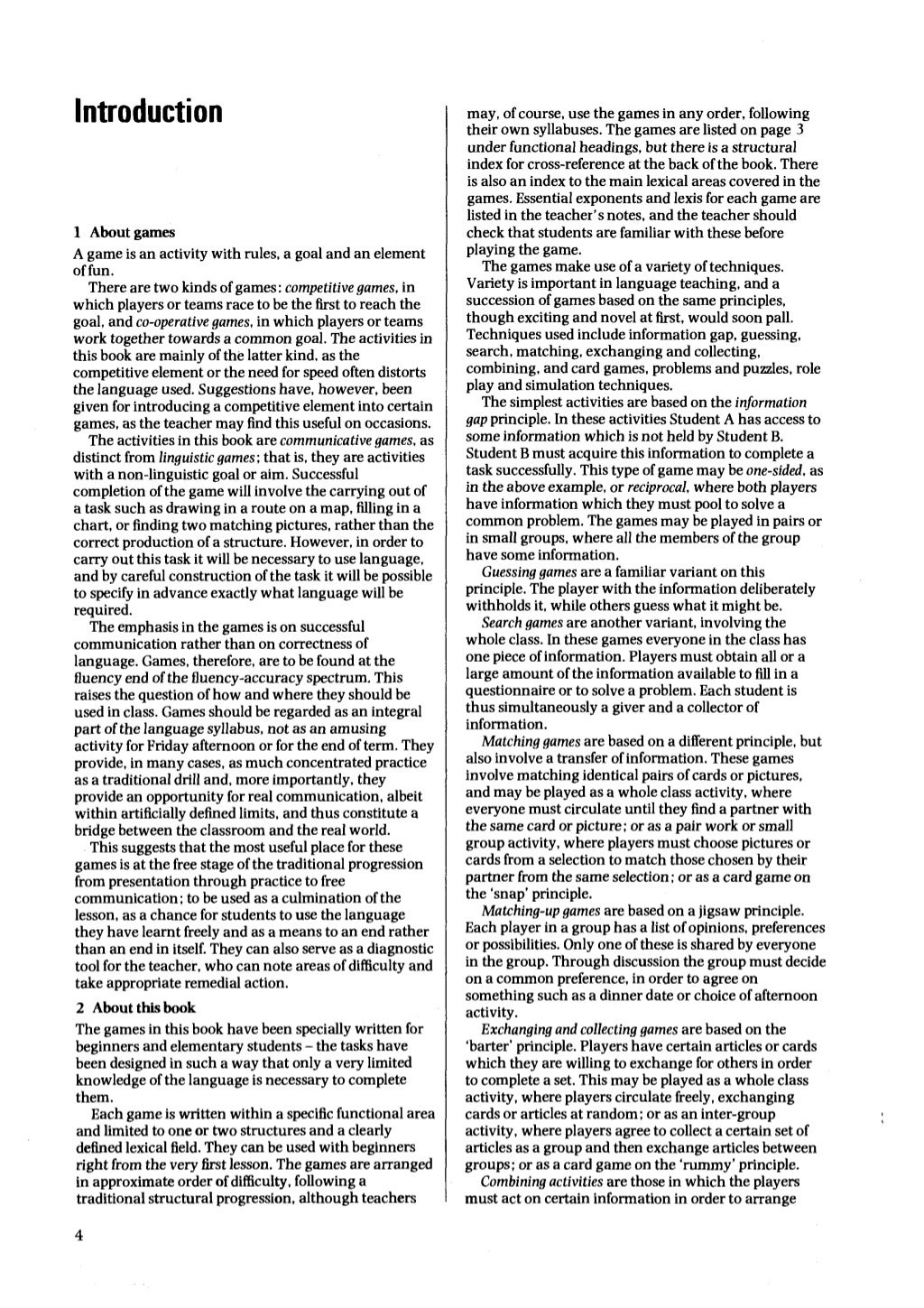 Elementary Communication Games Elementary Communication Games