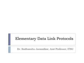 Presentation on Elementary Data Link Protocols | PPTX