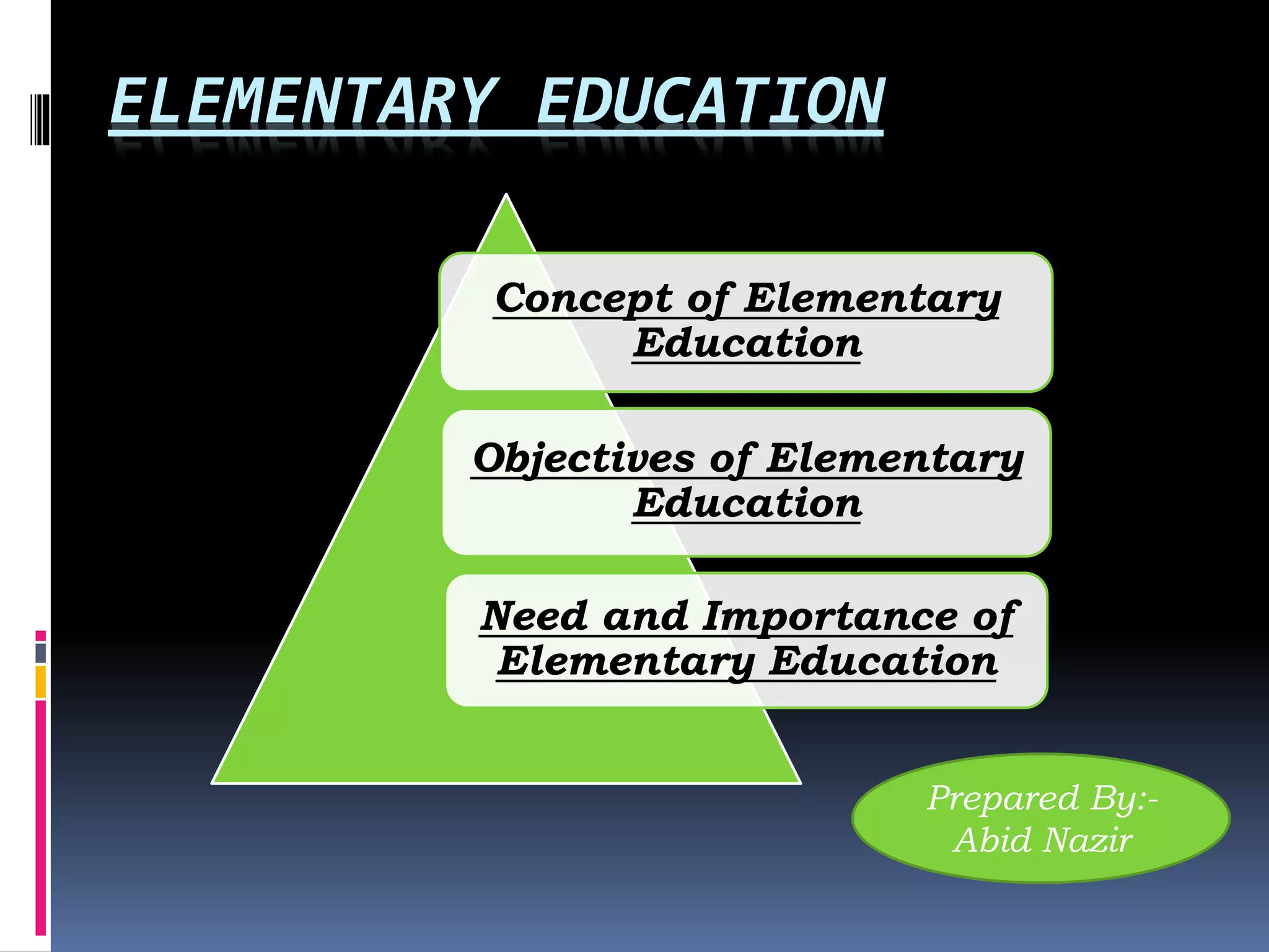 Elementary education | PPTX