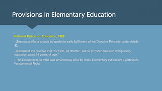 Elementary Education under Five Year Plans- Targets, Provisions and ...