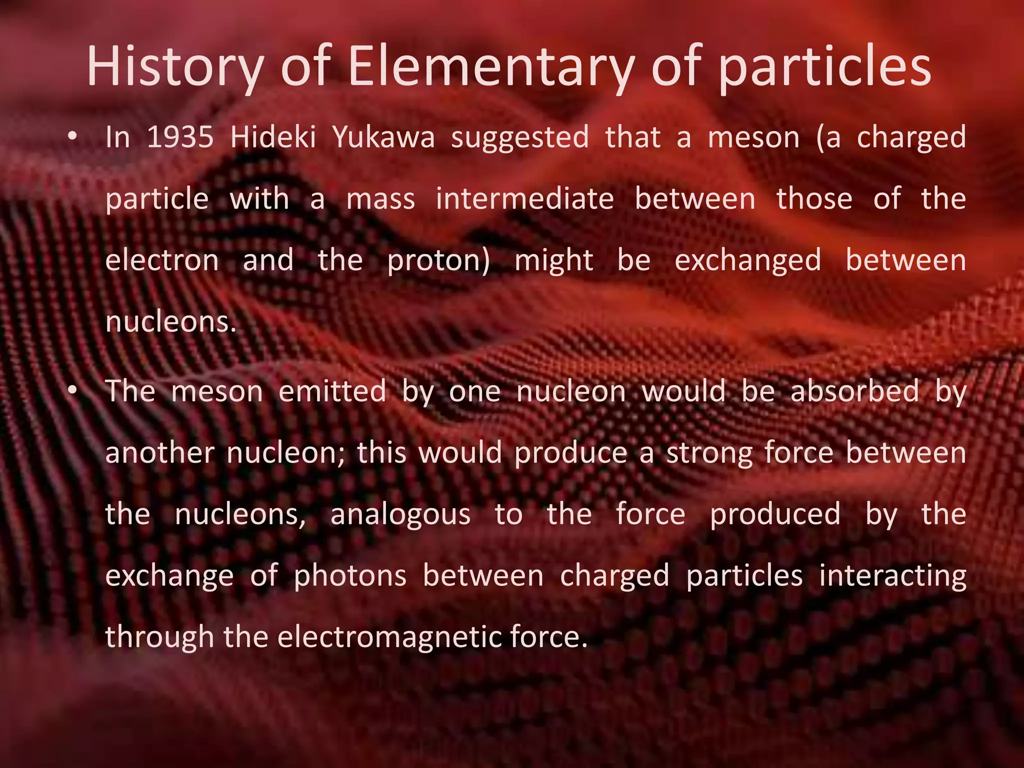 Elementary particles | PPTX