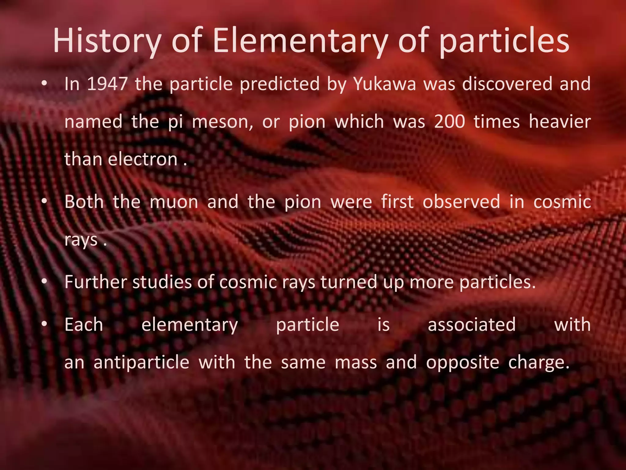 Elementary particles | PPTX