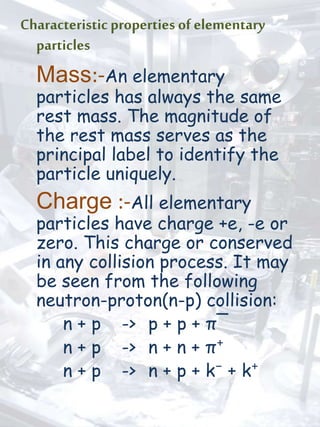 ppt on Elementary Particles By Jyotibhooshan chaturvedi | PPTX