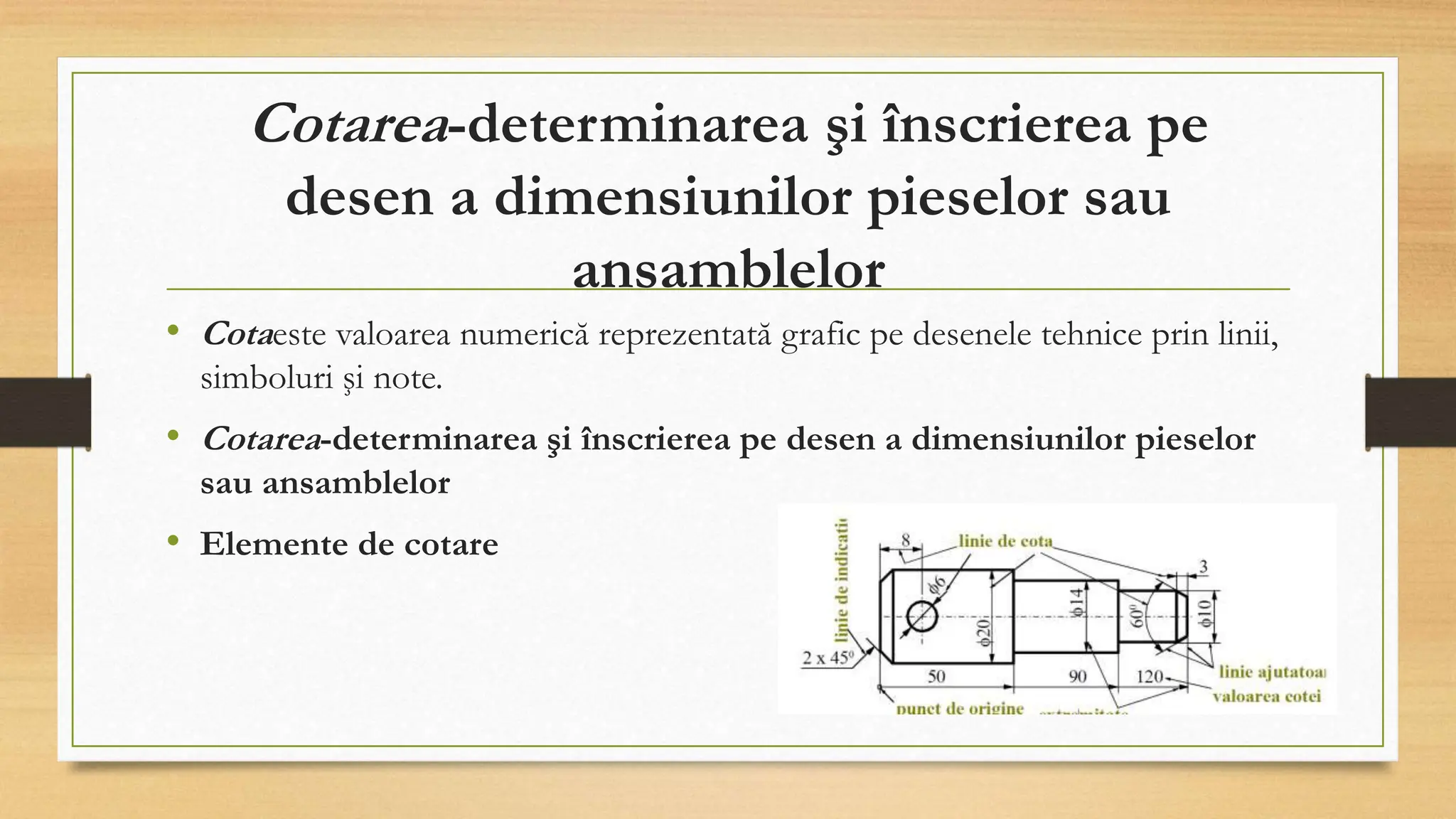 ELEMENTE DE COTARE IN DESENUL TEHNIC.pptx