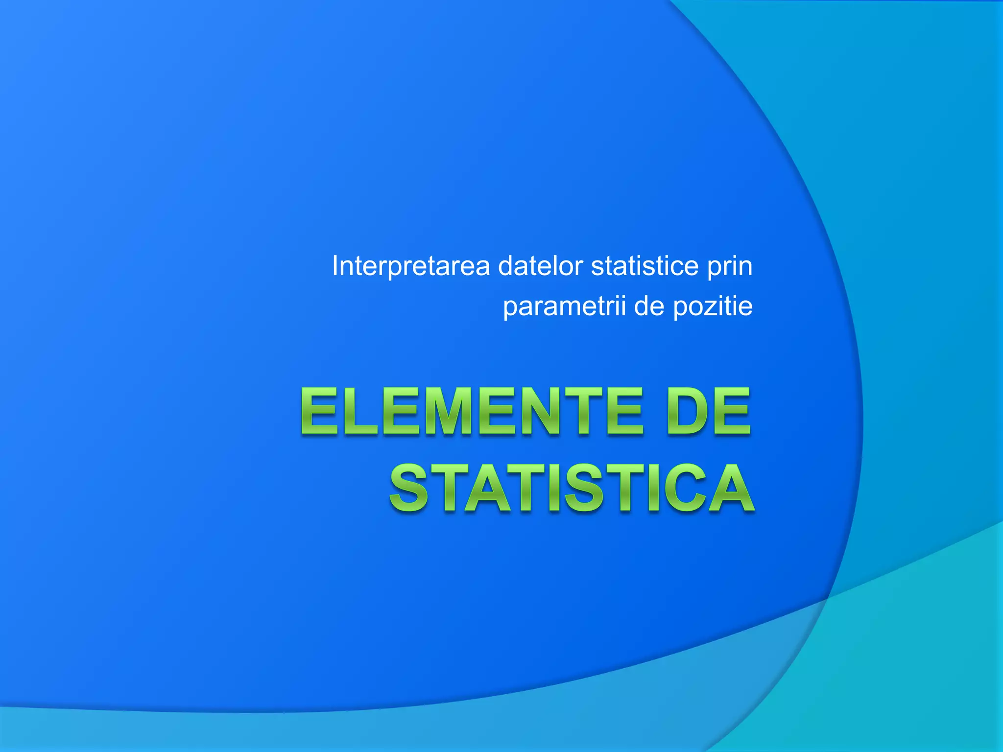Elemente de statistica | PPTX