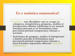 Elemente de statistica matematica și probabilitatea | PPT