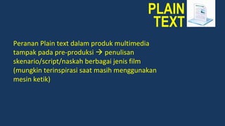 Elemen teks dalam multimedia | PPT