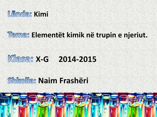 Elementet kimik ne trupin tone projekt kimi | PPTX