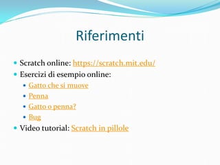 Elementi base del pensiero computazionale e SCRATCH | PPT
