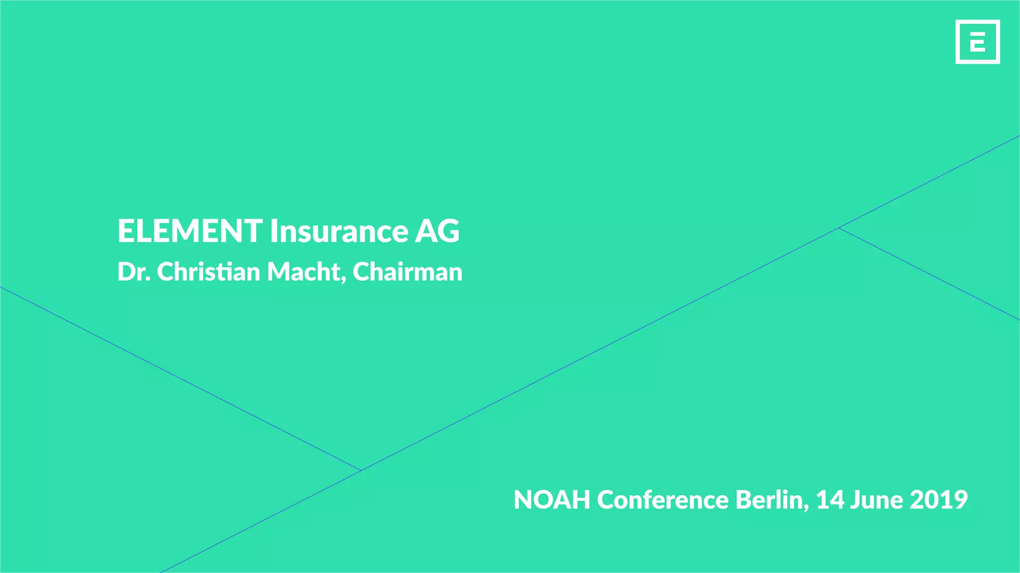 ELEMENT Insurance - NOAH19 Berlin | PPT