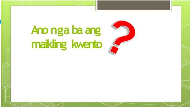 elemento-ng-maikling-kwento.pptx