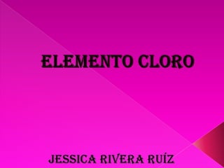 Elemento cloro | PPTX | Chemistry | Science