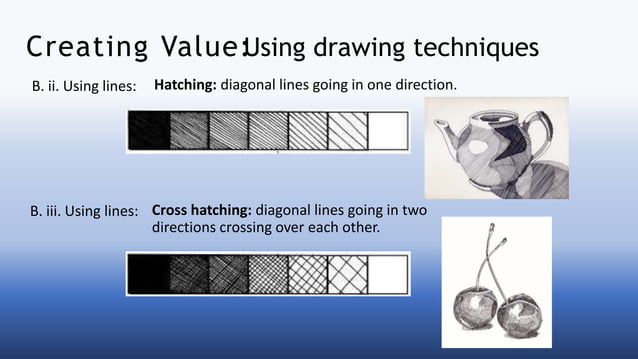 ELEMENT OF ART - VALUE.pptx | Drawing and Sketching | Arts and Crafts