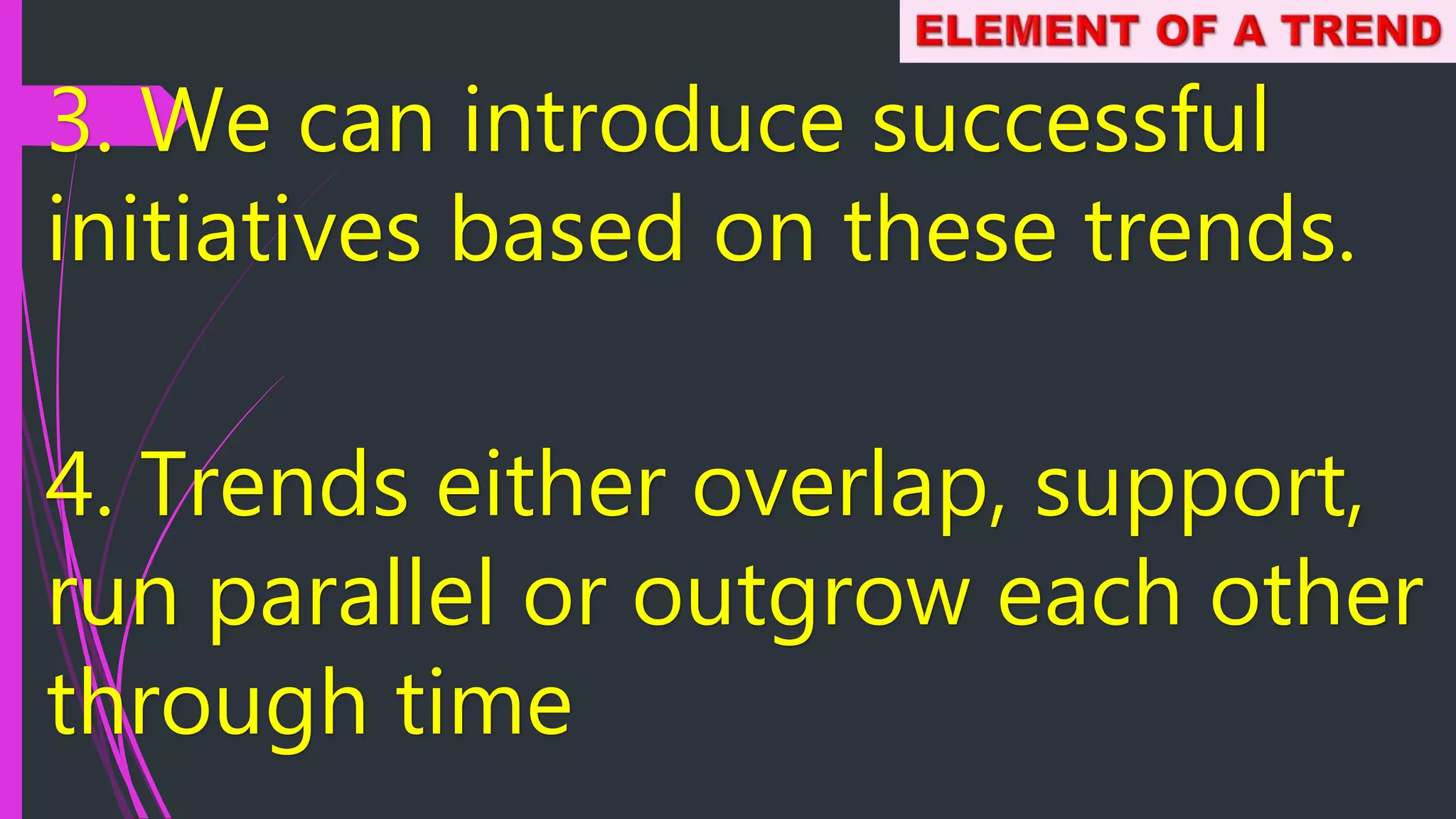 Element of trends (lesson 2) | PPTX
