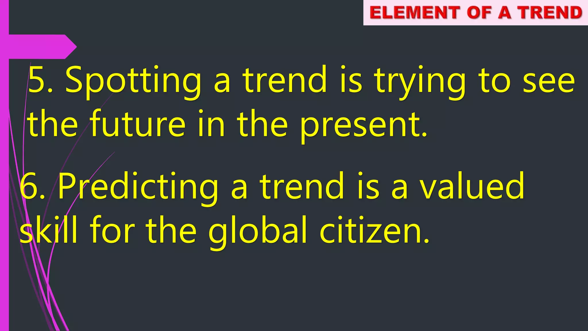 Element of trends (lesson 2) | PPTX