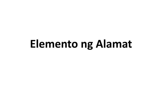 ELEMENTO NG ALAMAT.pptx