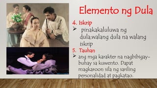 Pagtuturo sa Flipino ng Panitikan : ELEMENTO NG DULA.pptx