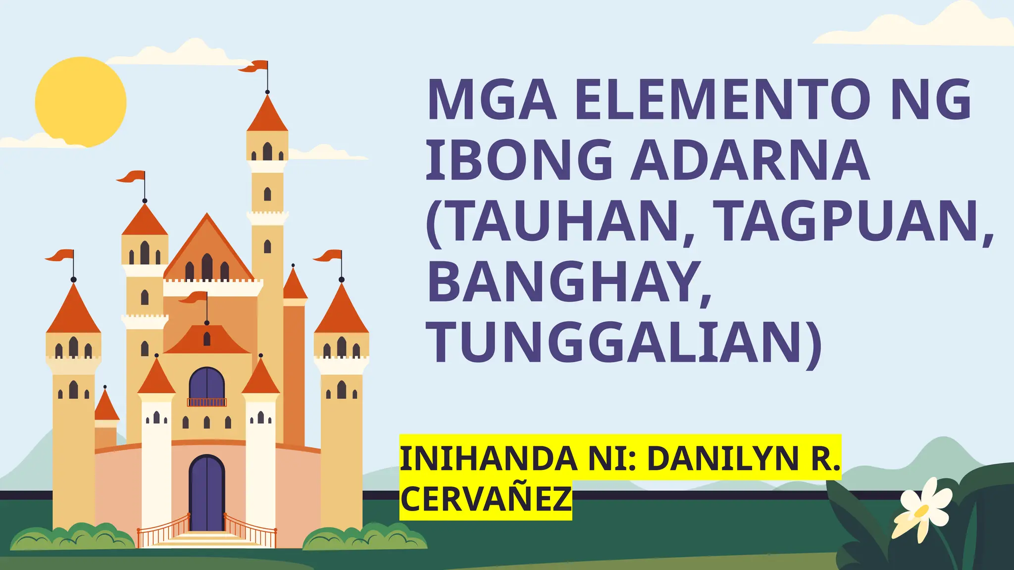 MGA ELEMENTO NG IBONG ADARNA (TAUHAN, TAGPUAB, BANGHAY, TUNGGALIAN) | PPTX