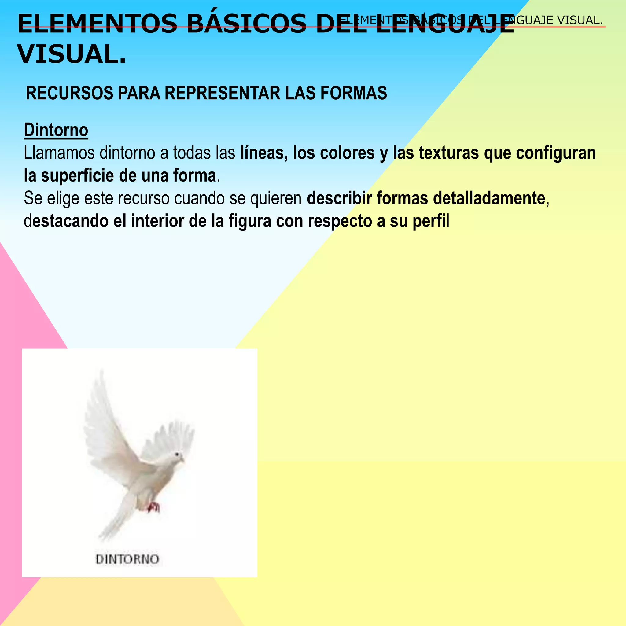 Elementos básicos del lenguaje visual EPVA | PPTX