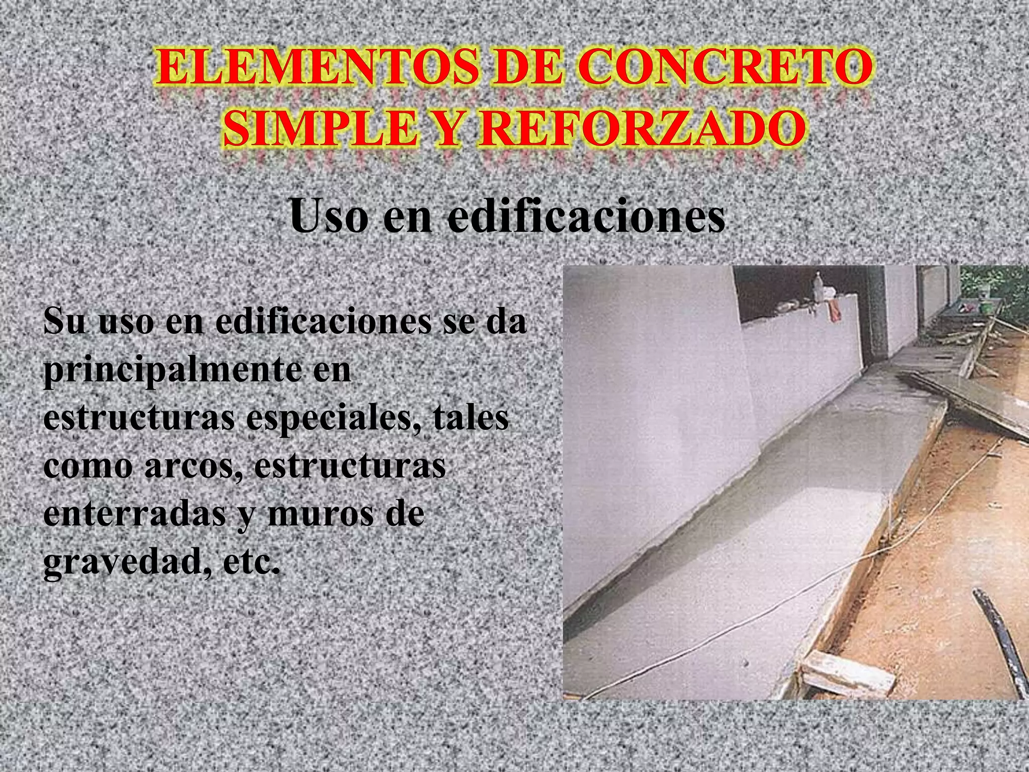 Elementos de concreto simple y reforzado | PPT