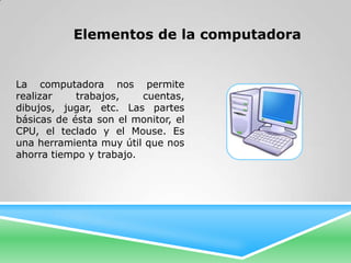 Elementos de la computadora | PPT