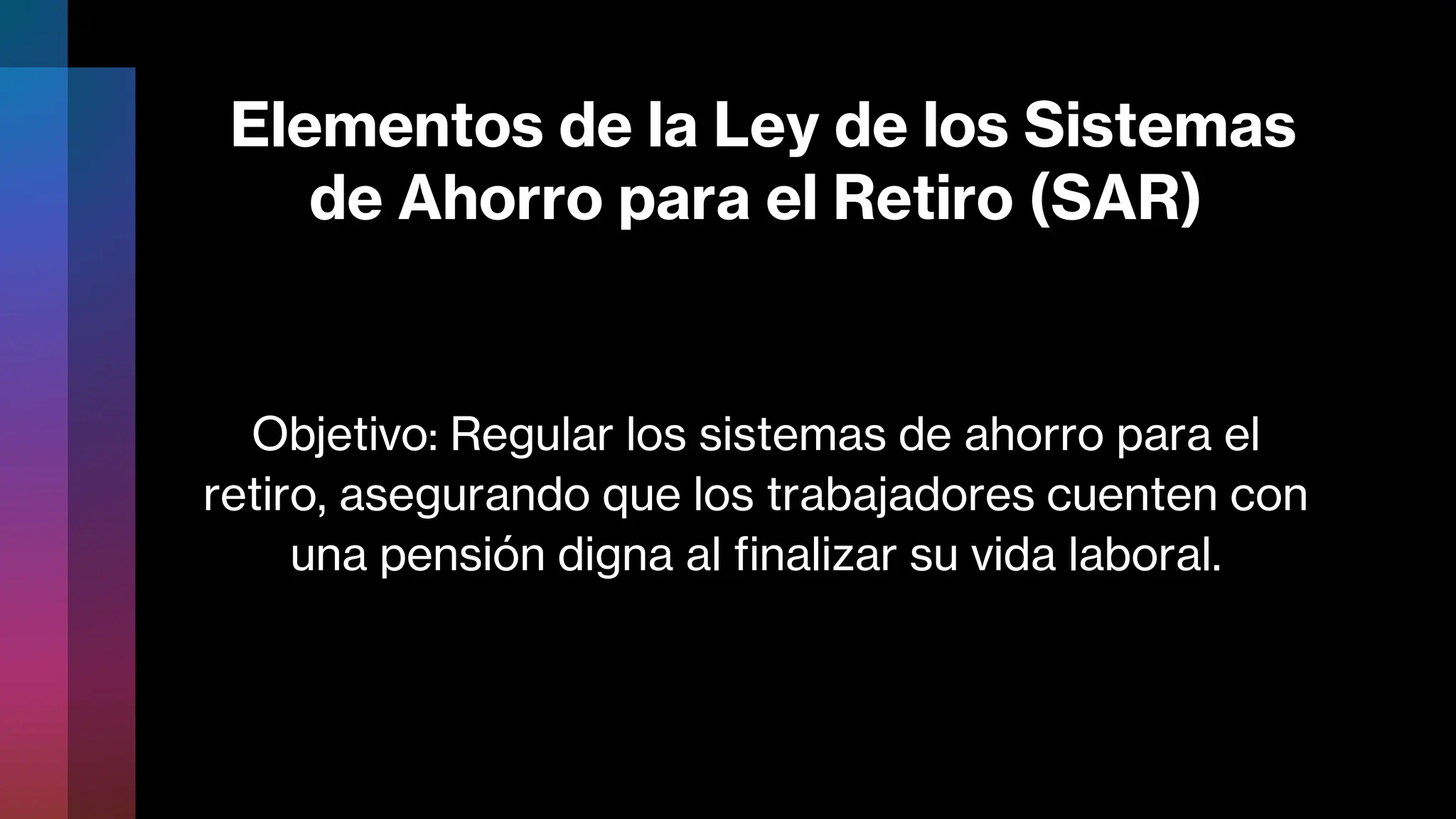 Elementos de la Ley de los Sistemas de Ahorro para el Retiro (SAR).pdf