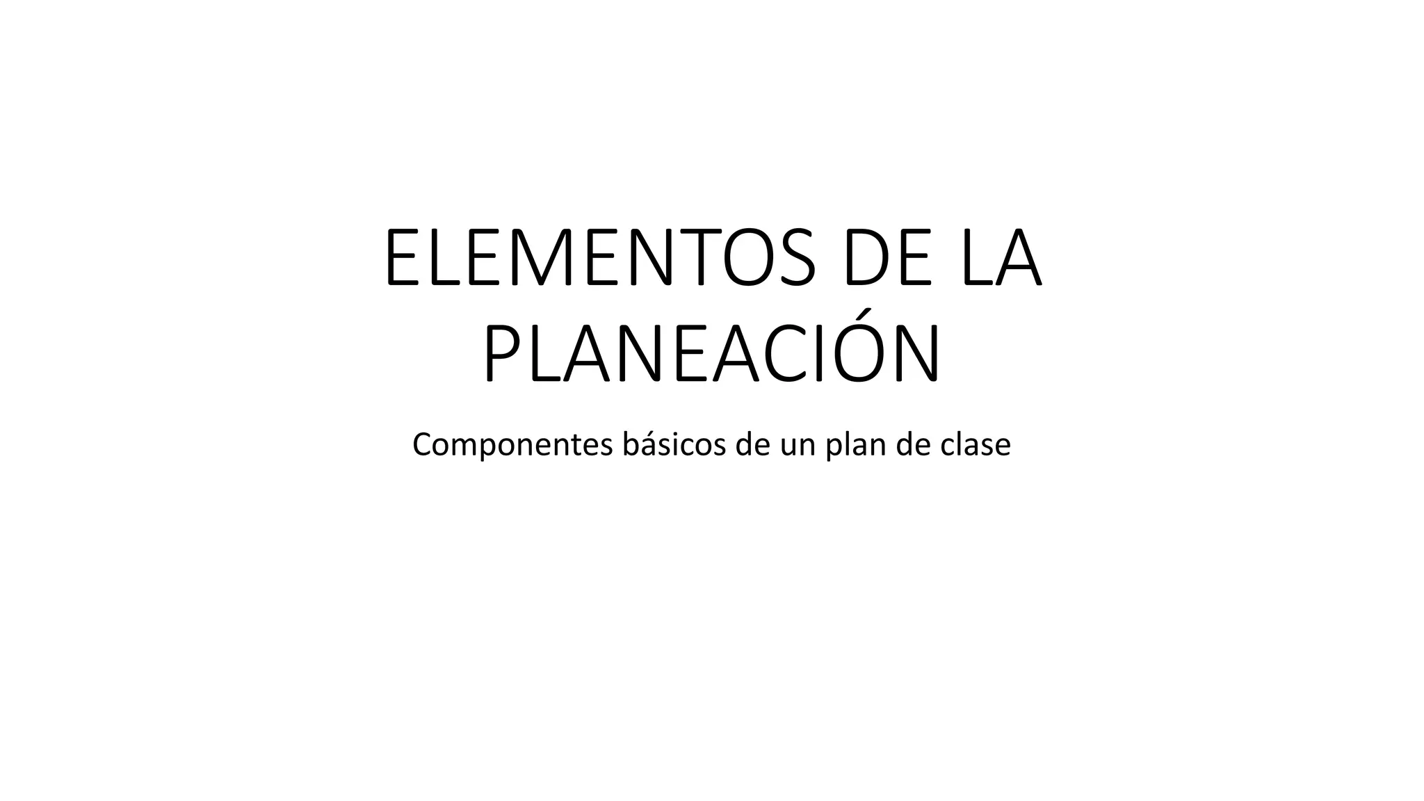 Elementos De La Planeación Ppt