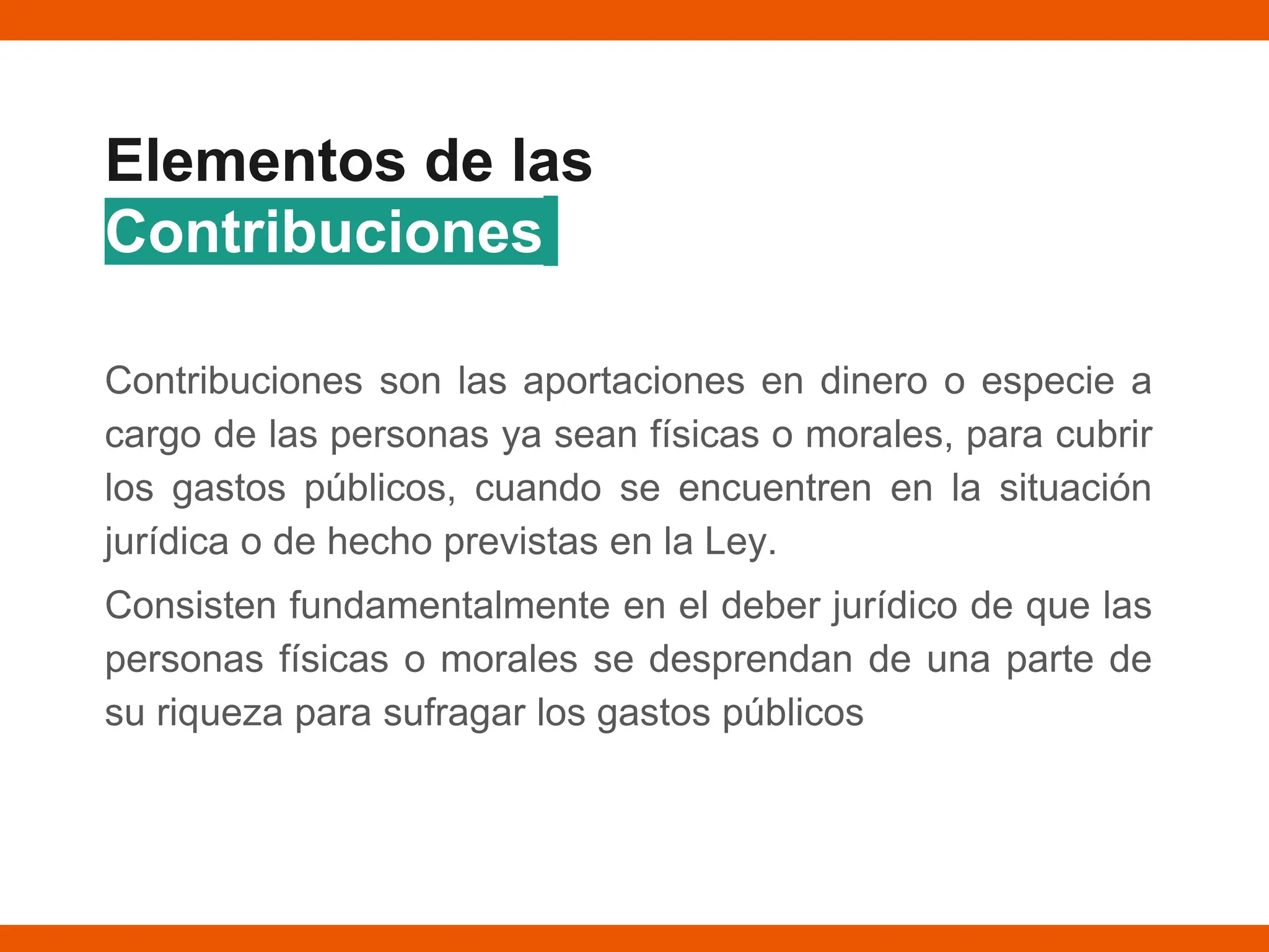 ELEMENTOS DE LAS CONTRIBUCIONES EN MÉXICO | PPTX