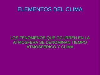 Elementos del clima | ODP