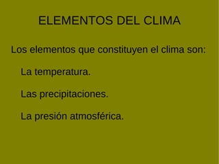 Elementos del clima | ODP