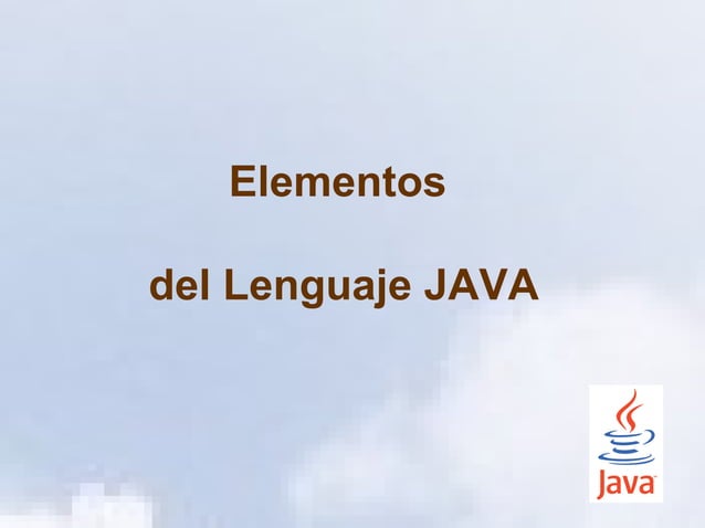 Elementos del lenguaje java | PPT