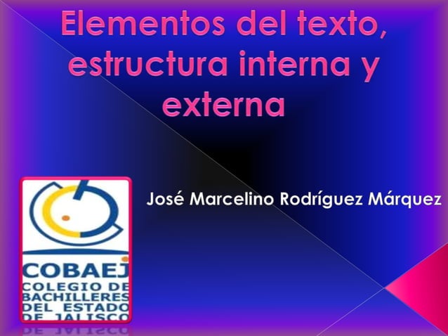 Elementos del texto, extructura interna y externa | PPT