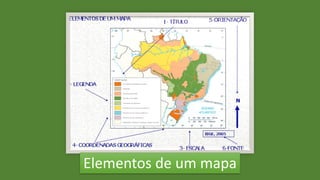 Elementos de um mapa | PPT