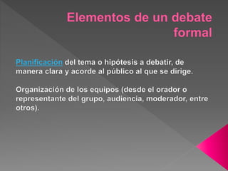 Elementos de un debate formal | PPTX