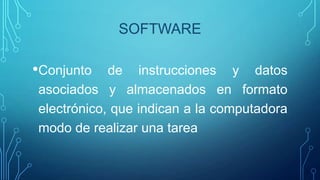 Elementos de un sistema de computo (Hardware, software, humanware) | PPTX