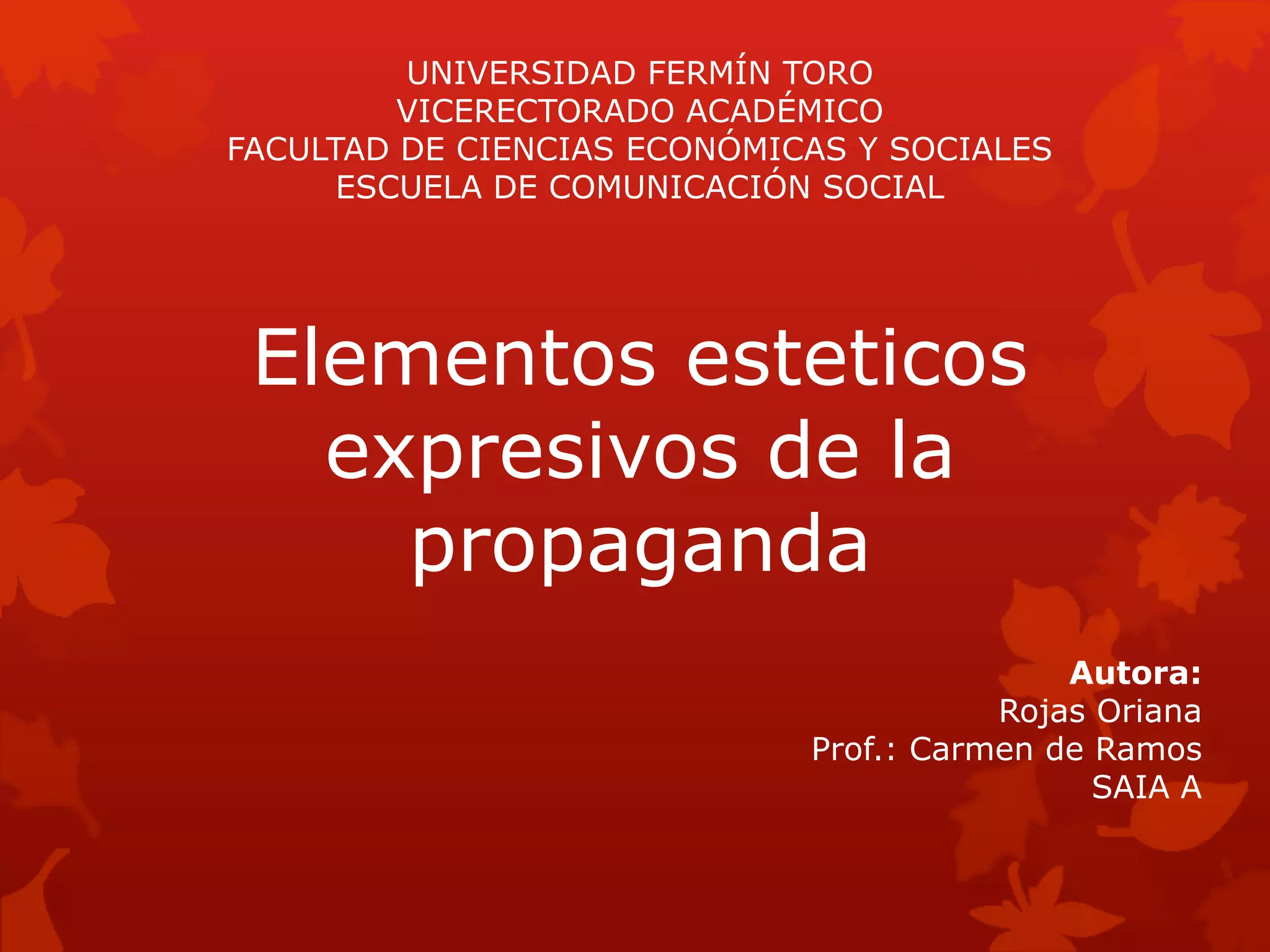 Elementos esteticos de la propaganda | PPTX