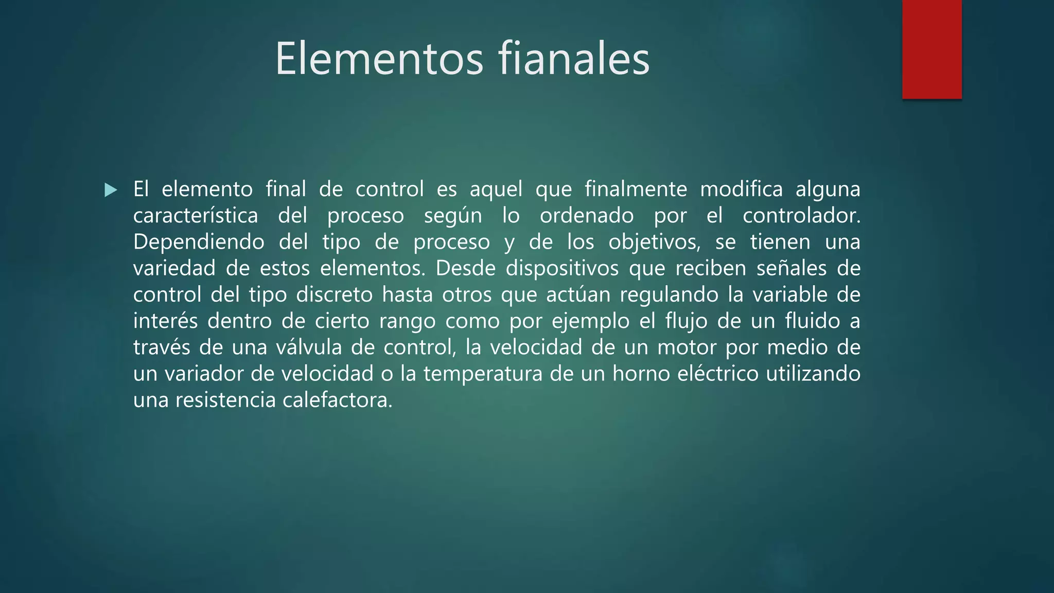 Elementos finales de control | PPTX | Technology & Computing
