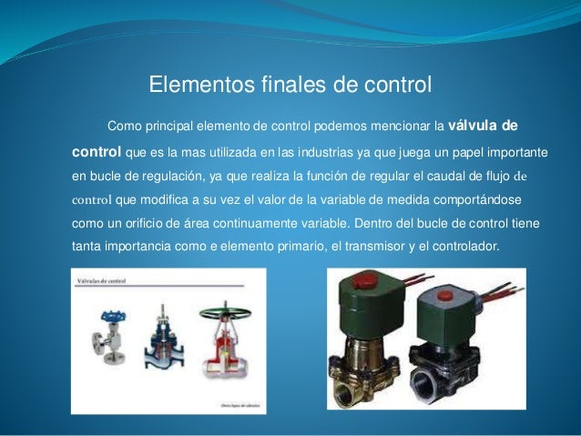 Elementos finales de control