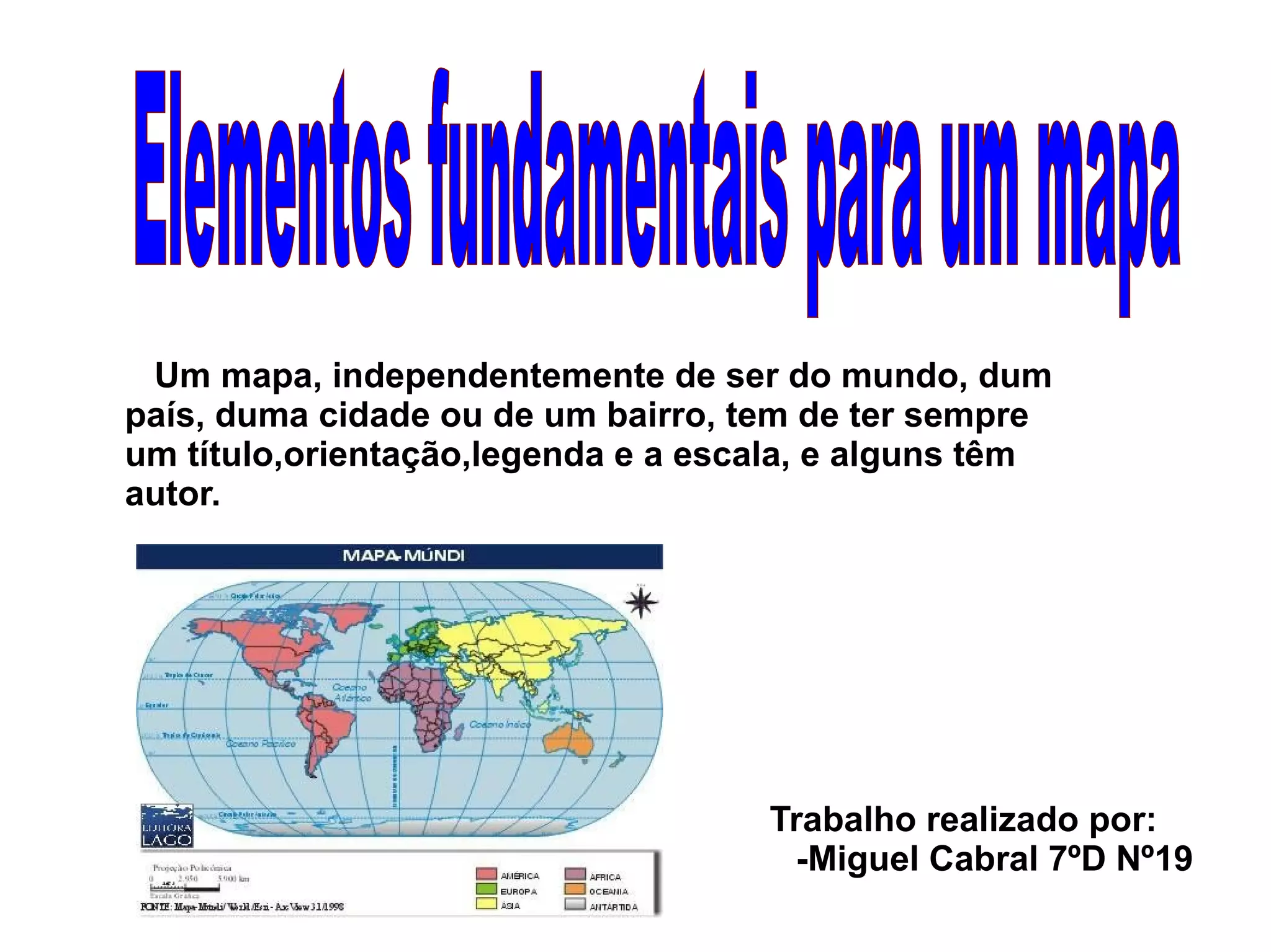 Elementos fundamentais de um mapa | ODP | Geography | Science