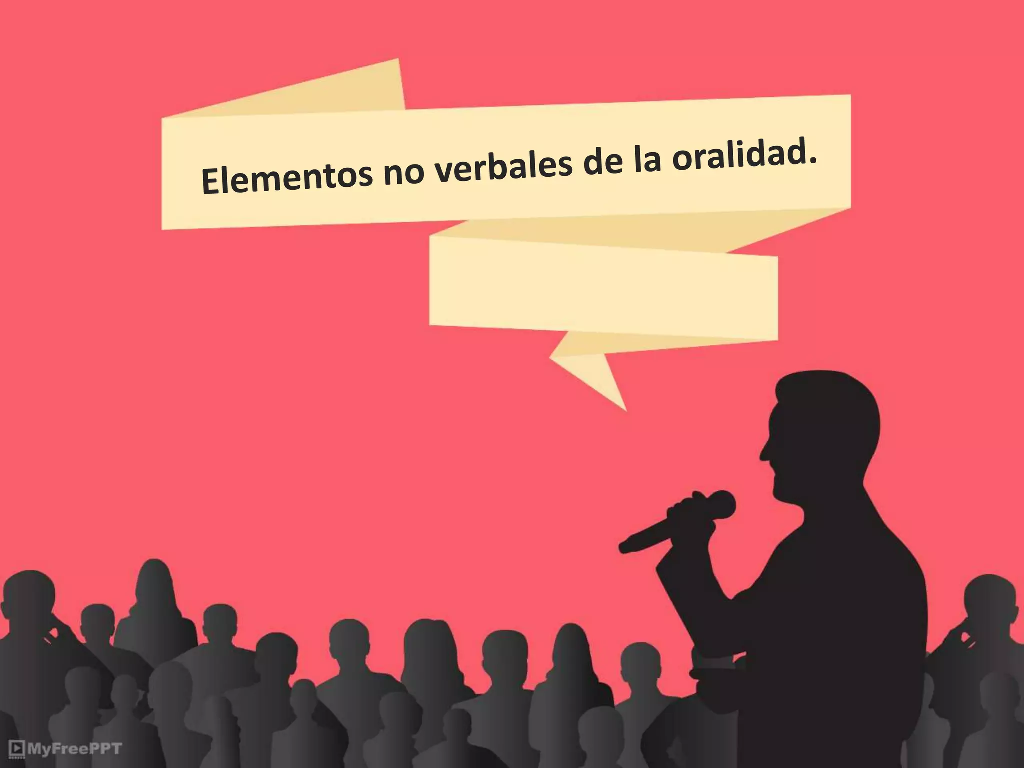 Elementos no verbales de la oralidad | PPTX